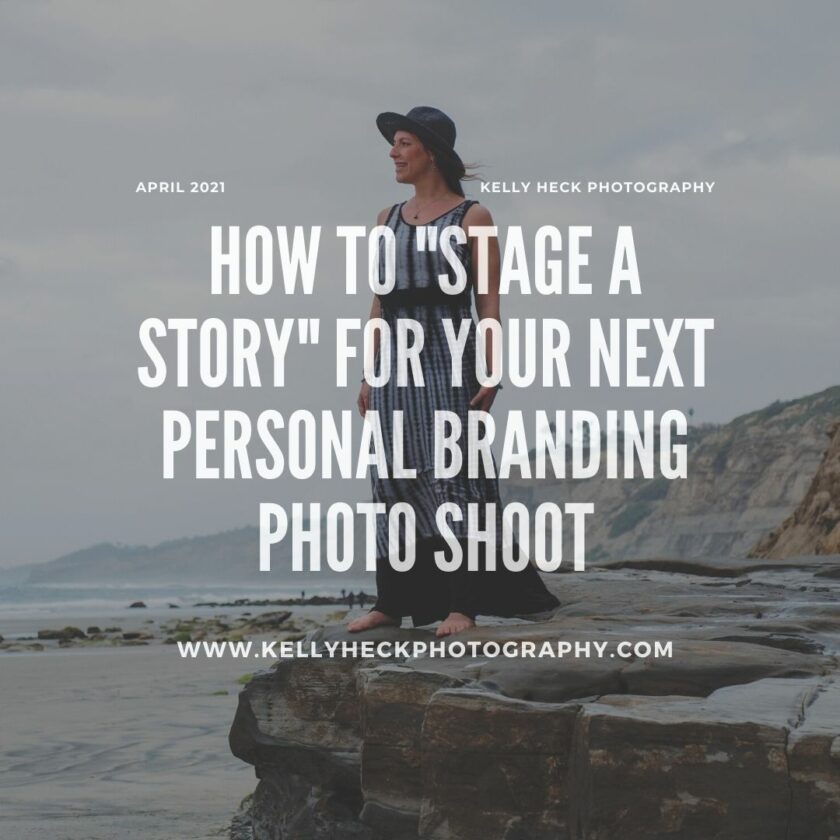 How to "Stage a Story" for Your Next Personal Branding Photo Shoot ...